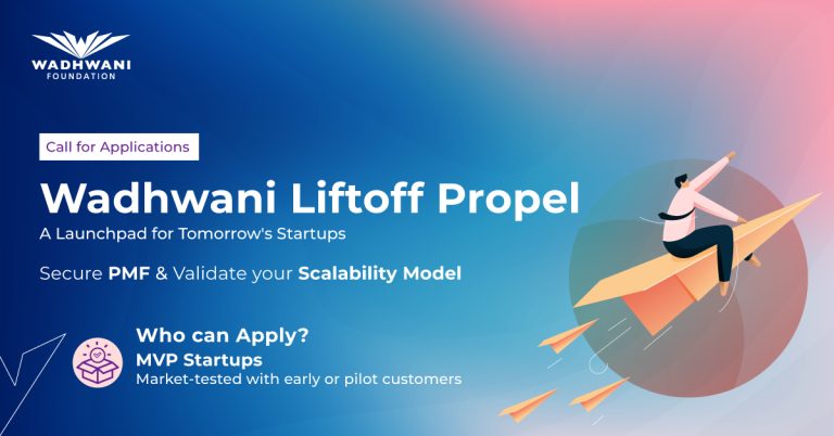 Liftoff Propel Program - Wadhwani Foundation